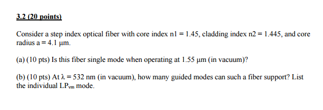 Solved Consider a step index optical fiber with core index | Chegg.com