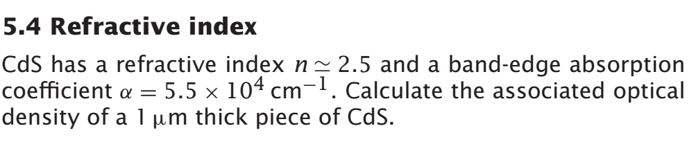 Solved 5.4 Refractive index CdS has a refractive index n2.5 | Chegg.com
