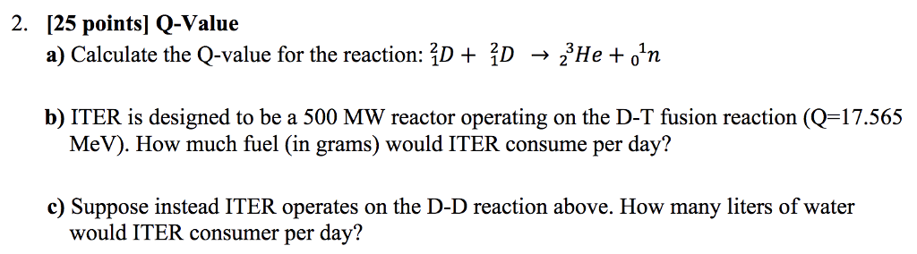 Solved a) Calculate the Q-value for the reaction: see | Chegg.com
