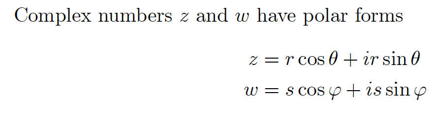 Solved Complex numbers z and w have polar forms z= , cos θ + | Chegg.com