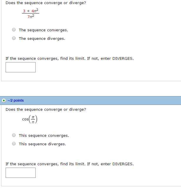 Solved Does the sequence converge or diverge? 3 + 4 | Chegg.com