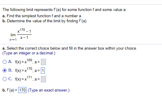Solved The Following Limit Represents F A For Some