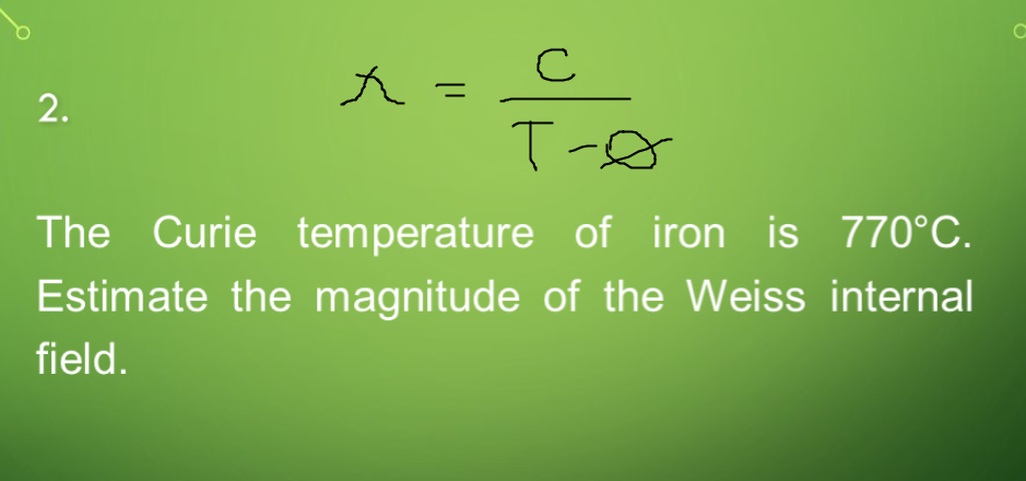 Solved Lambda = C/ T -theta The Curie temperature of iron is | Chegg.com