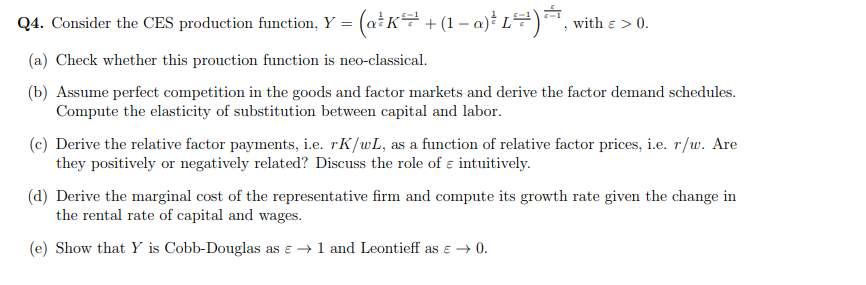 Q4 Consider The Ces Production Function Y K