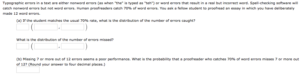 Solved Typographic errors in a text are either nonword | Chegg.com