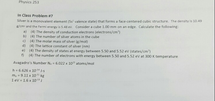 Solved Physics 253 In Class Problem #7 Silver is a | Chegg.com
