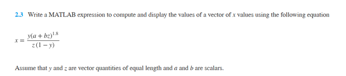 Solved 2.3Write a MATLAB expression to compute and display | Chegg.com