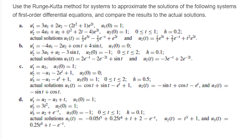 Use the Runge-Kutta method for systems to approximate | Chegg.com