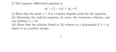 Solved 5) The Laguerre differential equation is e Laguerre | Chegg.com