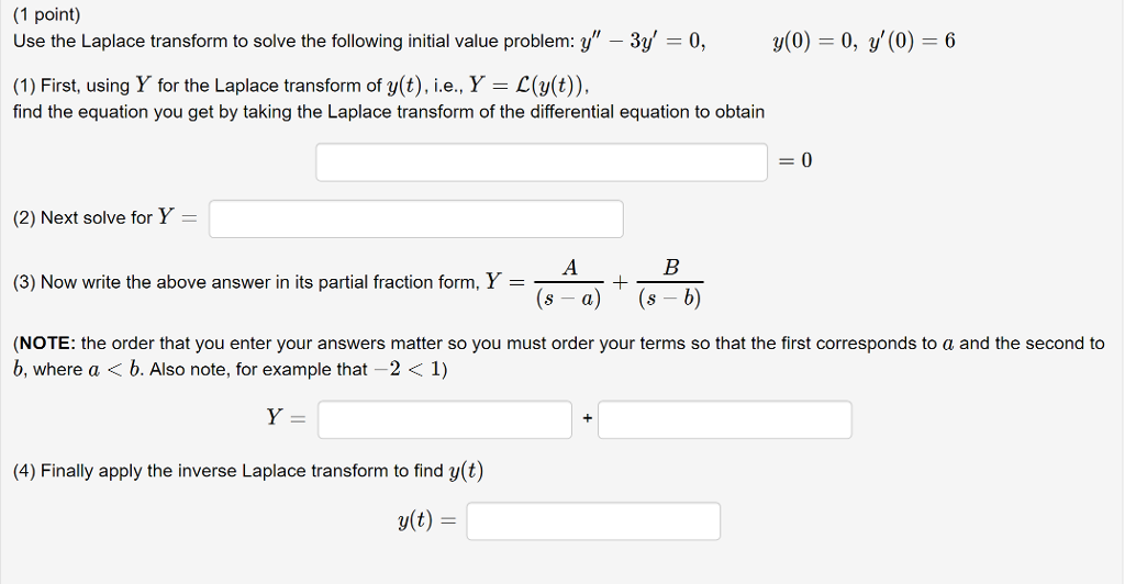 Solved Use the Laplace transform to solve the following | Chegg.com