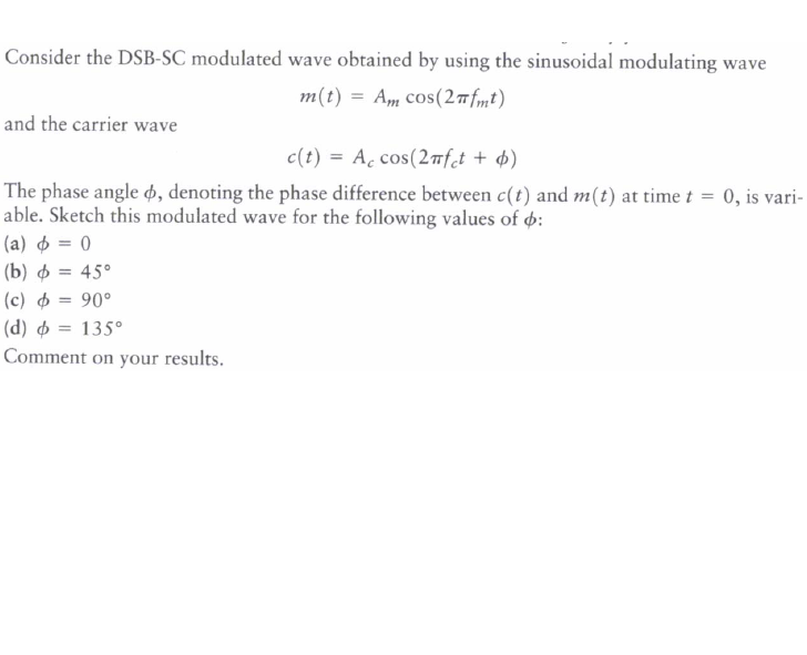 Solved Consider the DSB-SC modulated wave obtained by using | Chegg.com