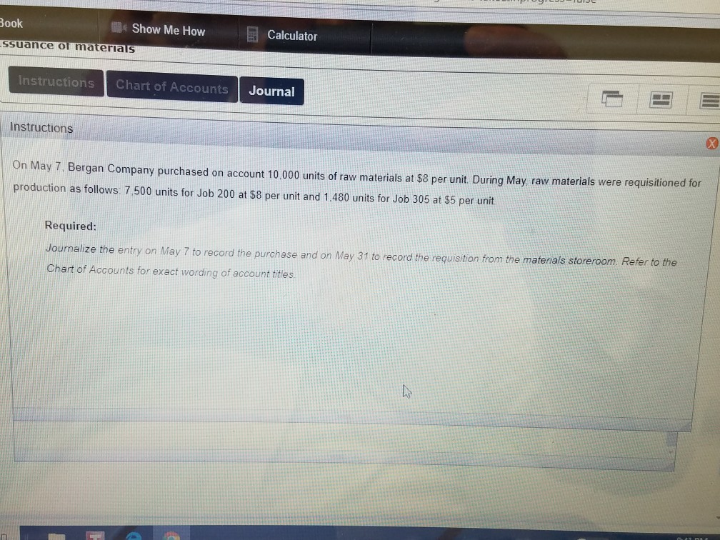Solved ook Show Me How Calculator ssuance of materia | Chegg.com