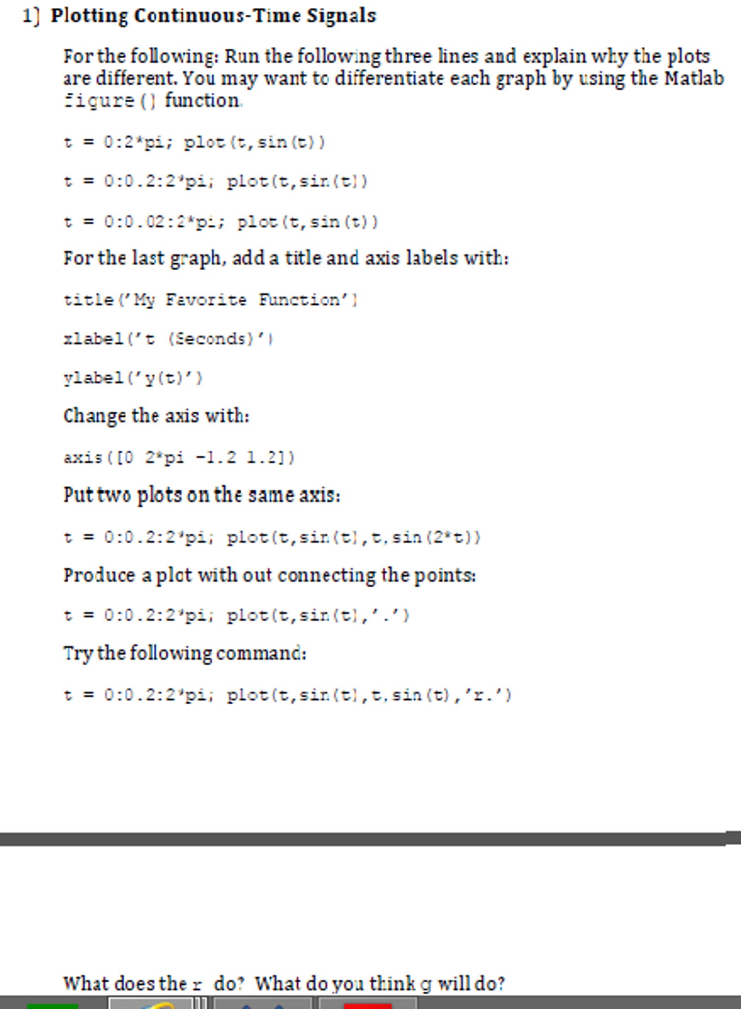 Solved For the following: Run the following three lines and | Chegg.com