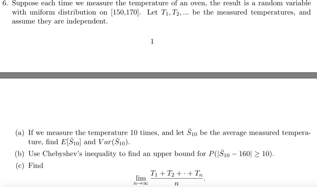 Solved 6. Suppose each time we measure the temperature of an | Chegg.com
