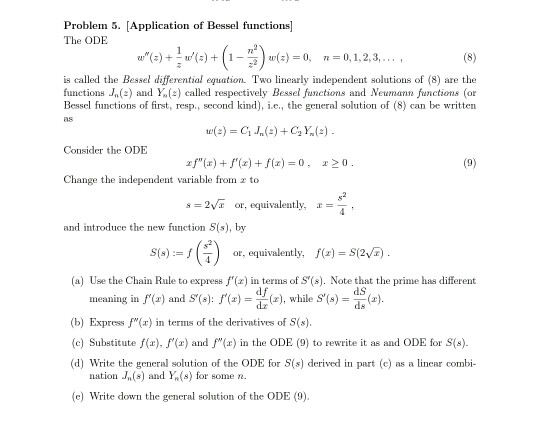 Solved Problem 5. [Application of Bessel functions] The ODE | Chegg.com