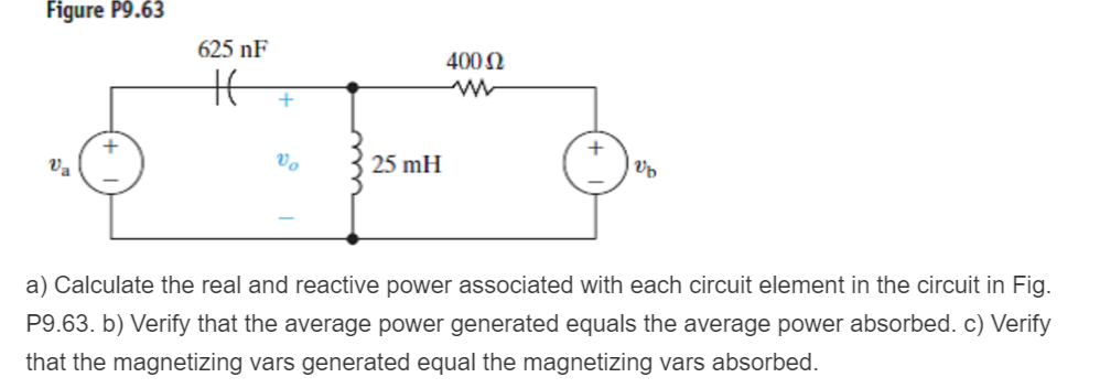 Calculate the real and reactive power associated | Chegg.com