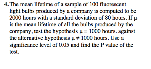 Solved 4.The mean lifetime of a sample of 100 fluorescent | Chegg.com