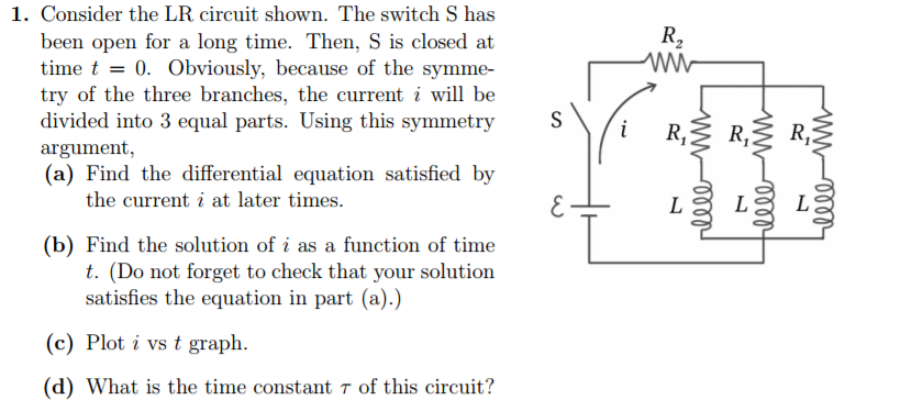 Solved Consider the LR circuit shown. The switch S has been | Chegg.com