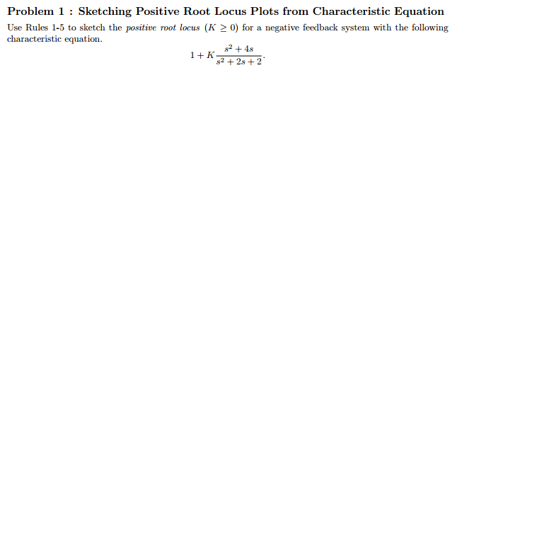 Solved Sketching Positive Root Locus Plots from | Chegg.com