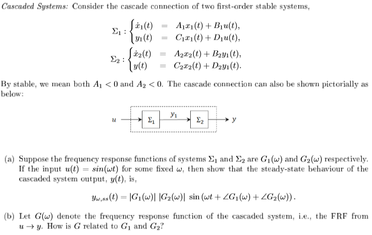 Solved Cascaded Systems: Consider the cascade connection of | Chegg.com Solved Cascaded Systems: Consider the cascade connection of | Chegg.com