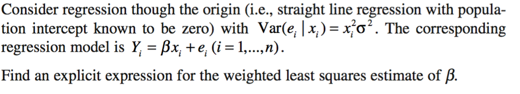Solved Consider regression though the origin (i.e., straight | Chegg.com