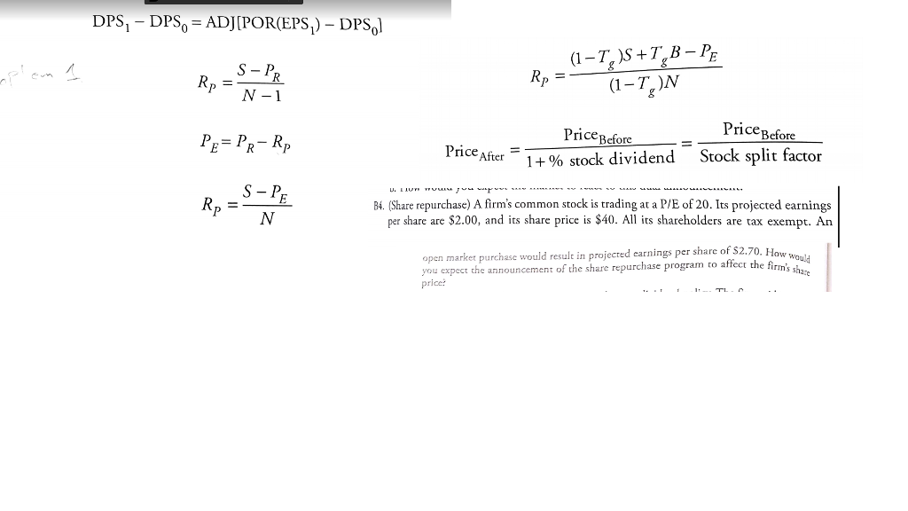 DPS - DPS= ADJ[POR(EPS,) – DPS, (1 -T, S +T B – PE Rp | Chegg.com