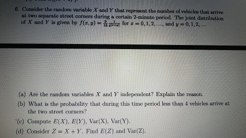 Solved 6. Consider the random variable x and Y that | Chegg.com