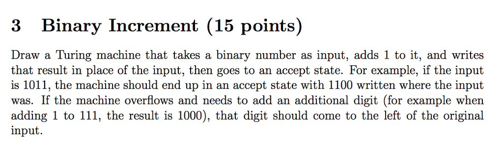 Solved Draw a Turing machine that takes a binary number as | Chegg.com
