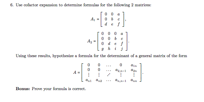 Solved 6. Use cofactor expansion to determine formulas for | Chegg.com