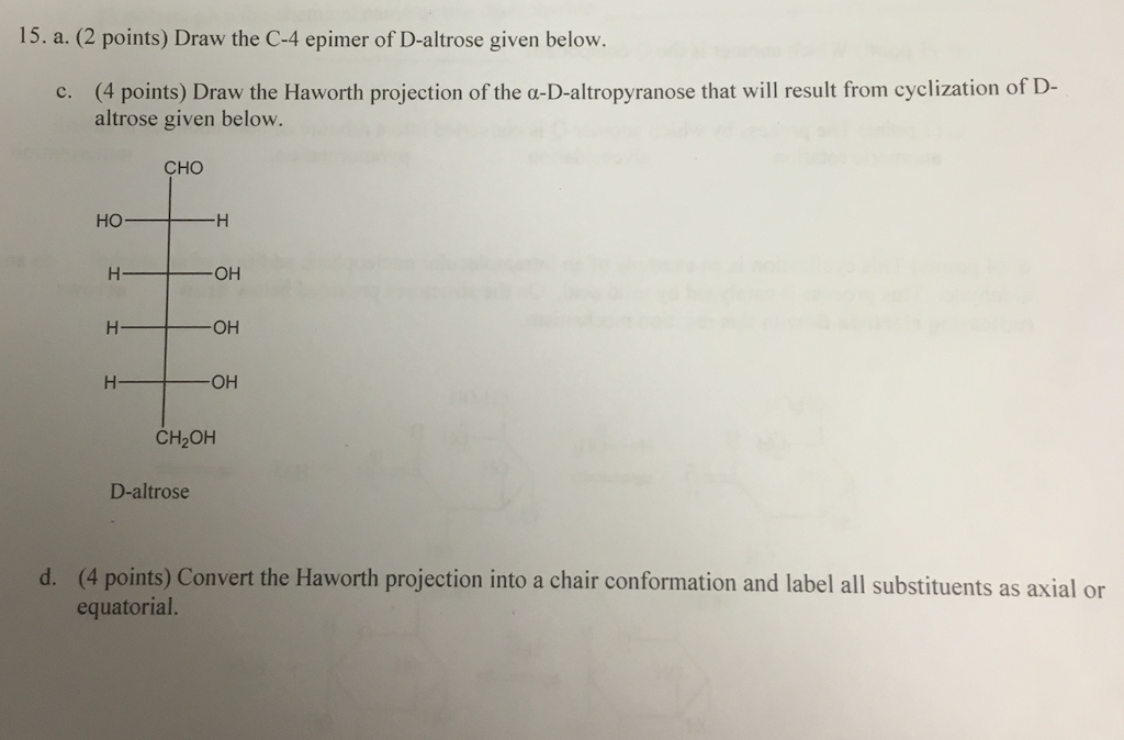 Solved Draw the C-4 epimer of D-altrose given below. Draw | Chegg.com