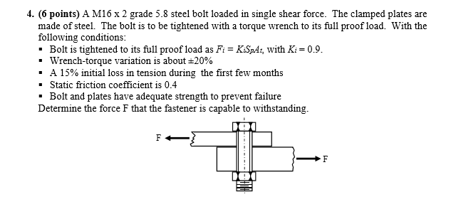 A M16 times 2 grade 5.8 steel bolt loaded in single | Chegg.com