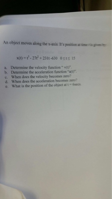 Solved An object moves along the x-axis. It's position at | Chegg.com