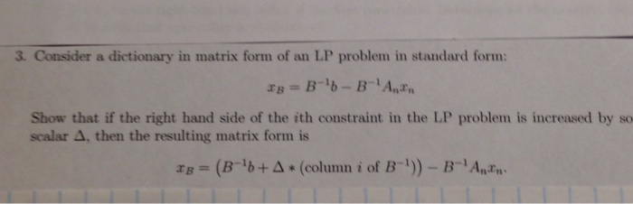 Solved Consider a dictionary in matrix form of an LP problem | Chegg.com