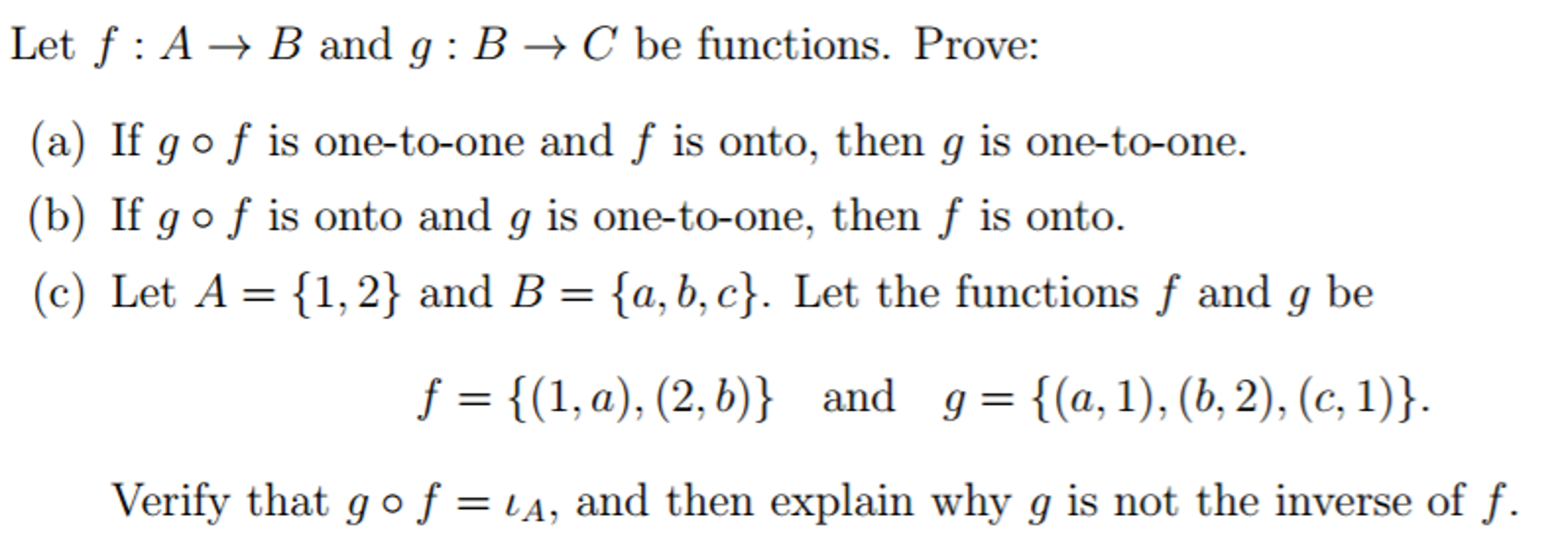 Solved Let f: A rightarrow B and g: B rightarrow C be | Chegg.com