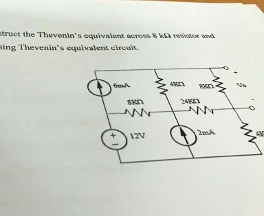 Solved Construct the Thevenin's equivalent across 8k | Chegg.com