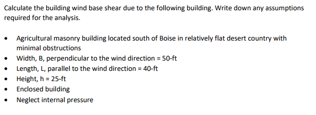 Solved Calculate the building wind base shear due to the | Chegg.com