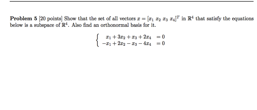 Solved Show that the set of all vectors x = [x1 x2 x3 x4]T | Chegg.com