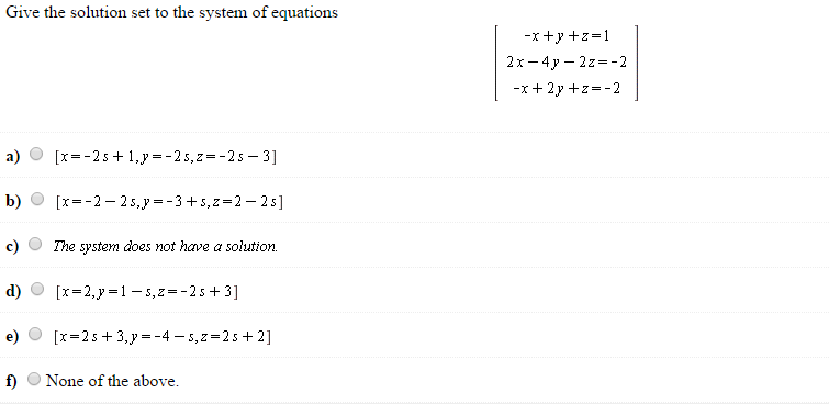 Solved Give the solution set to the system of equations [-x | Chegg.com