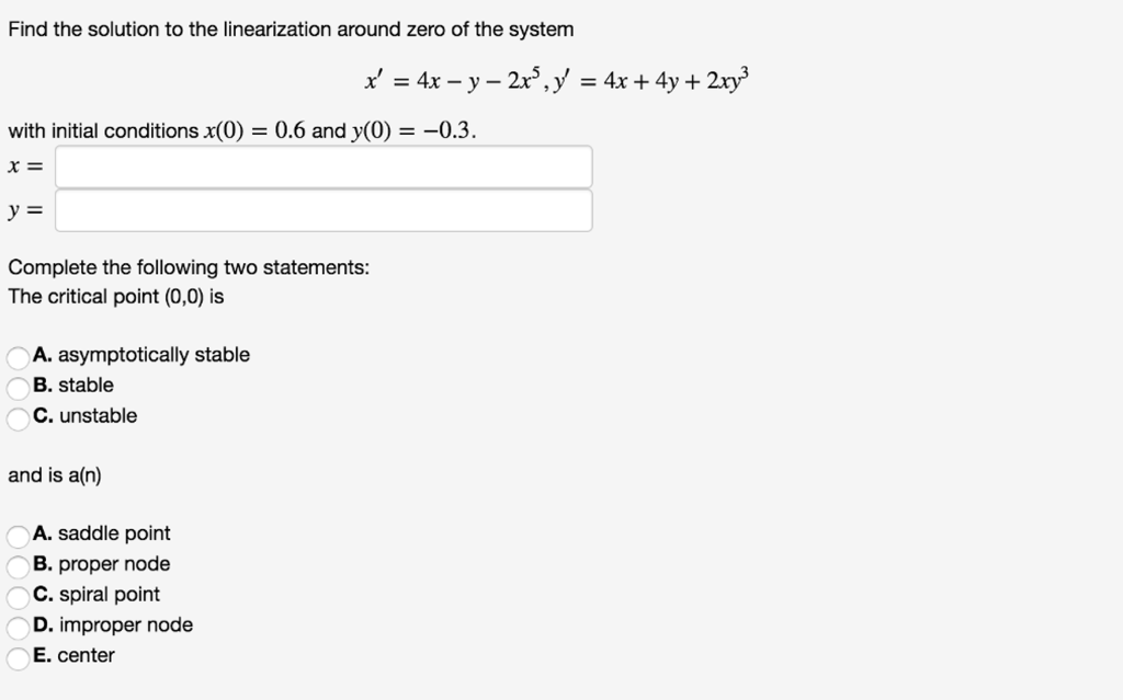 Solved Find the solution to the linearization around zero of | Chegg.com