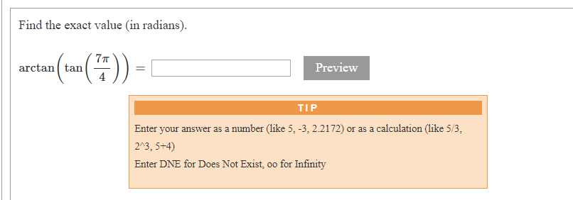 Solved Find the exact value (in radians) arctan(tan( ))- IT | Chegg.com