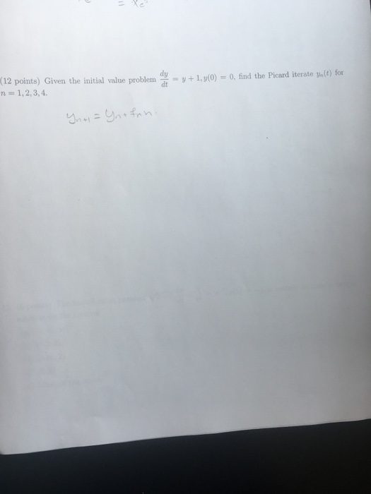 Solved Given the initial value problem dy/dt = y + 1,y(O) = | Chegg.com