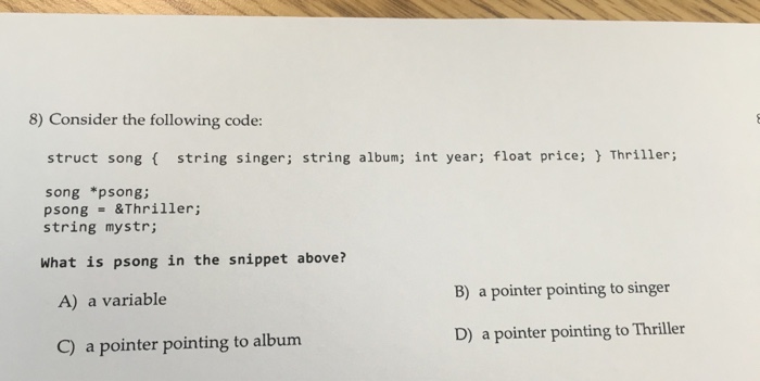 Solved Consider the following code: struct song { string | Chegg.com