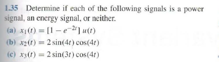 Solved Determine if each of the following signals is a power | Chegg.com