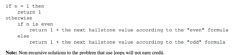 Solved Recall The Hailstone Sequence From An Earlier
