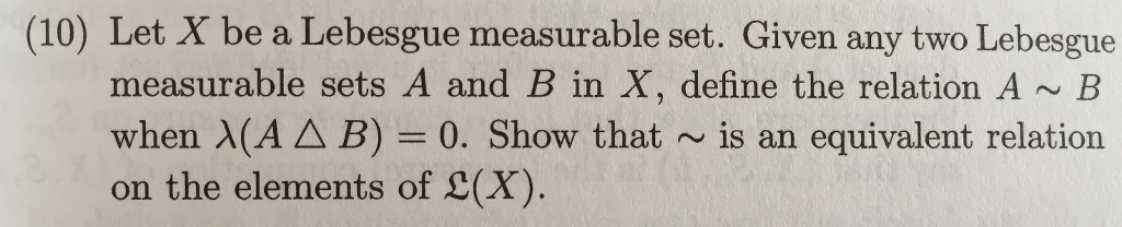 Solved 10 Let X Be A Lebesgue Measurable Set Given Any