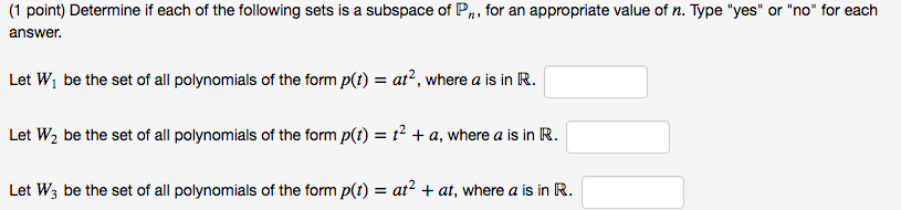 Solved Determine if each of the following sets is a subspace | Chegg.com