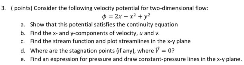 Solved 3. (points) Consider the following velocity potential | Chegg.com