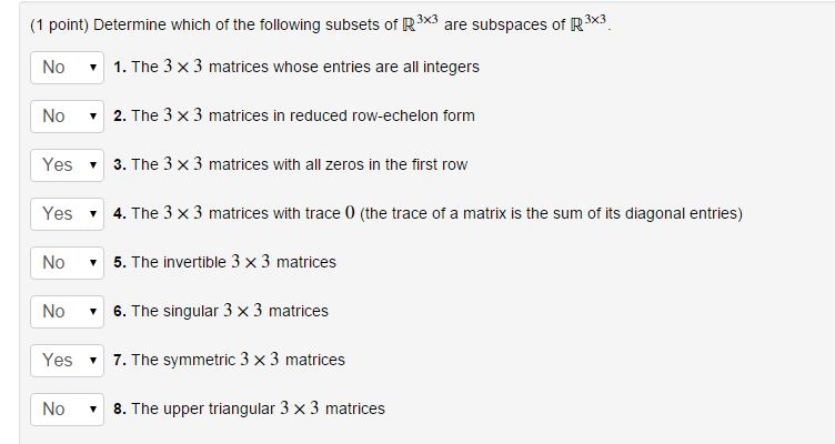 Solved (1 point) Determine which of the following subsets of | Chegg.com