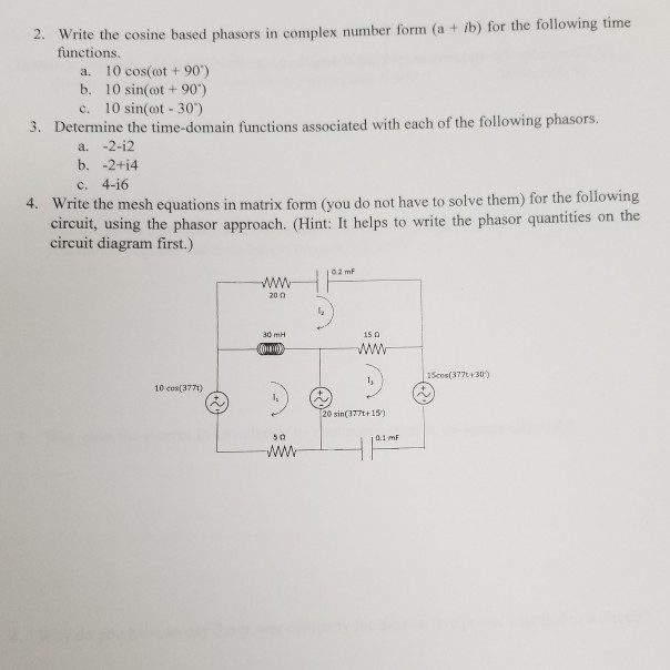Solved 2. Write the cosine based phasors in complex number | Chegg.com