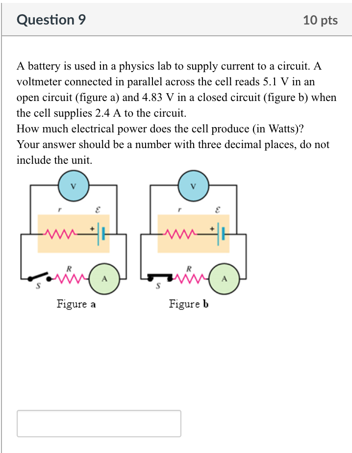 Solved Question 9 10 pts A battery is used in a physics lab | Chegg.com